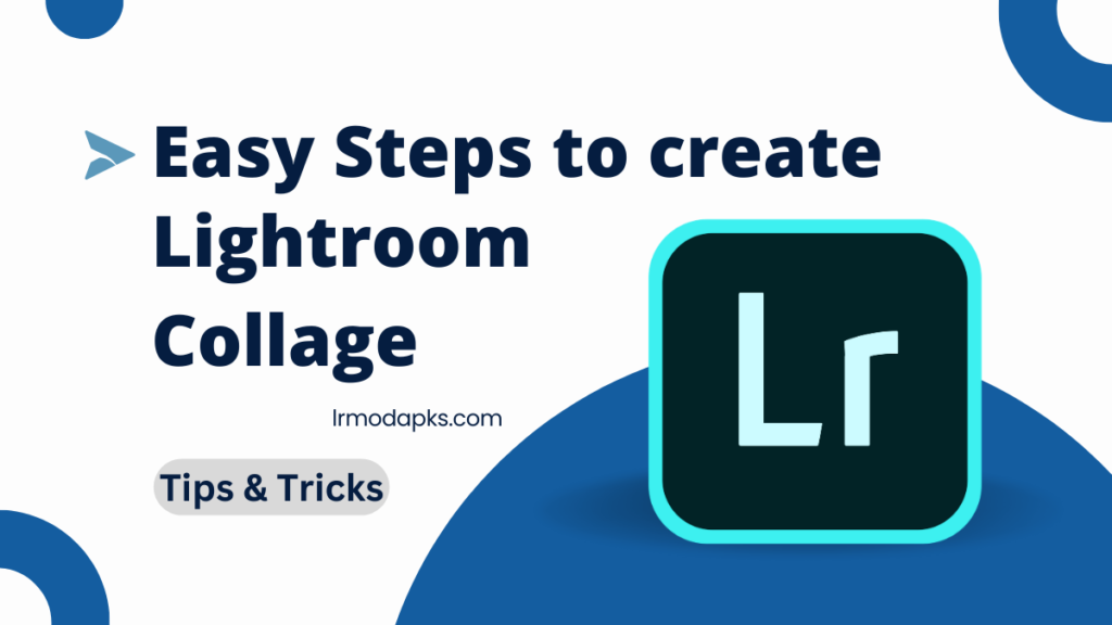 How to make a Lightroom Collage? Easy Steps [2025]